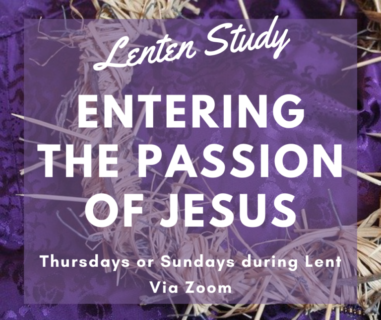 Lenten Study: Entering the Passion of Jesus (Thursdays) – Buda United ...